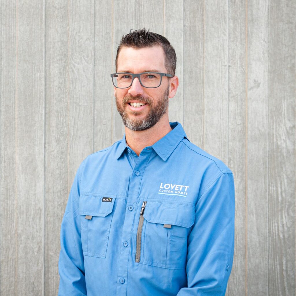 OUR TEAM - Lovett Custom Homes
